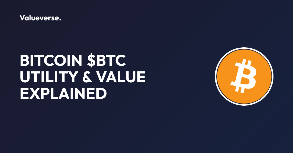 Bitcoin Price | Utility & Value Explained BTC | Valueverse AI