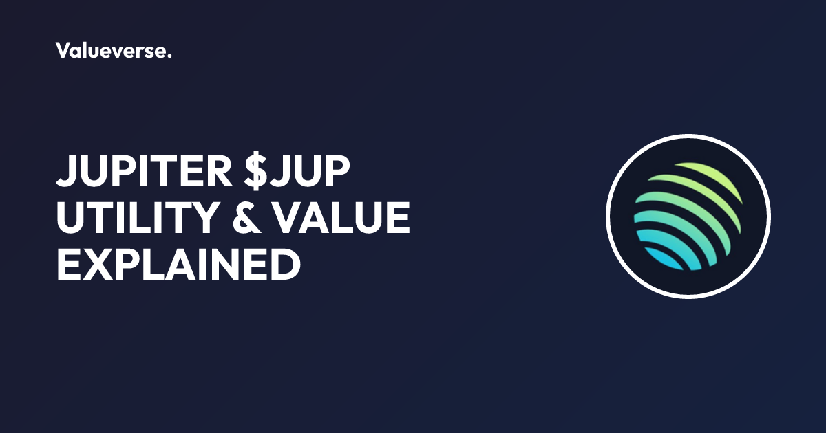 Jupiter Price | Utility & Value Explained JUP | Valueverse AI